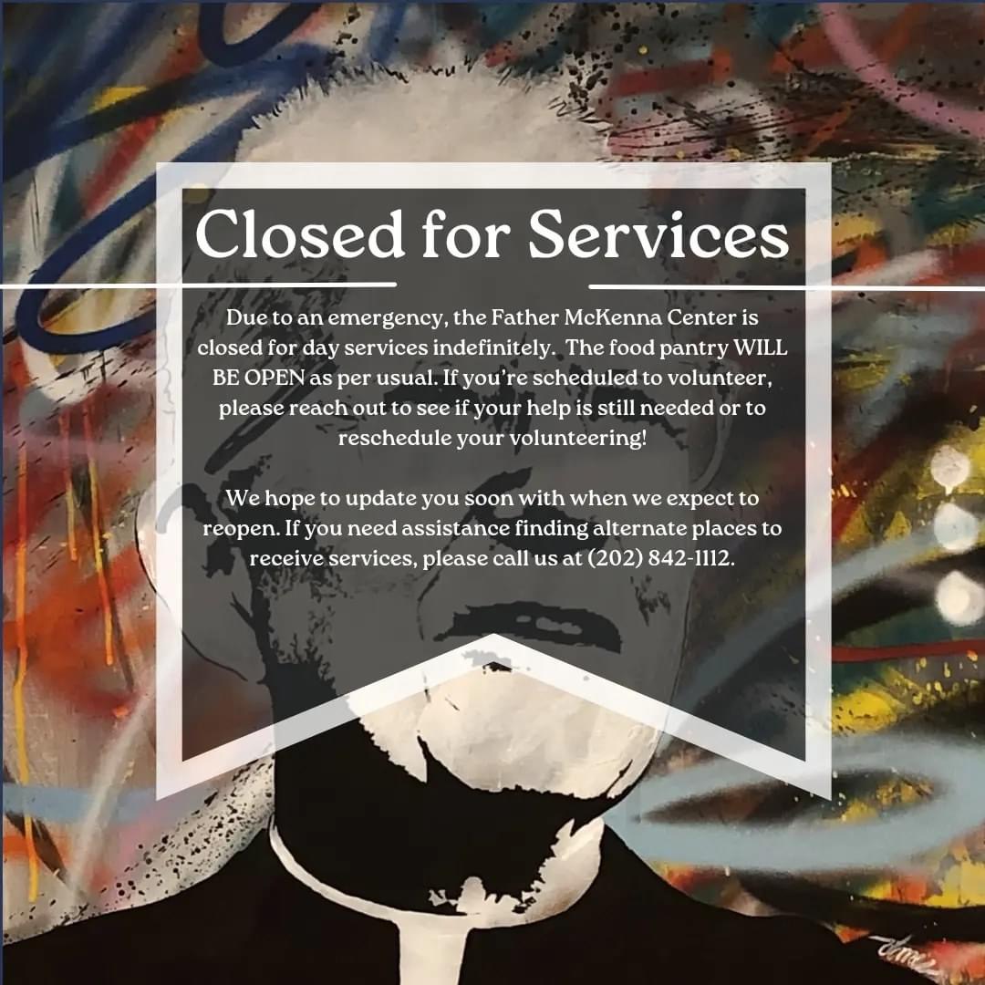 Emergency Closure - Father McKenna Center
